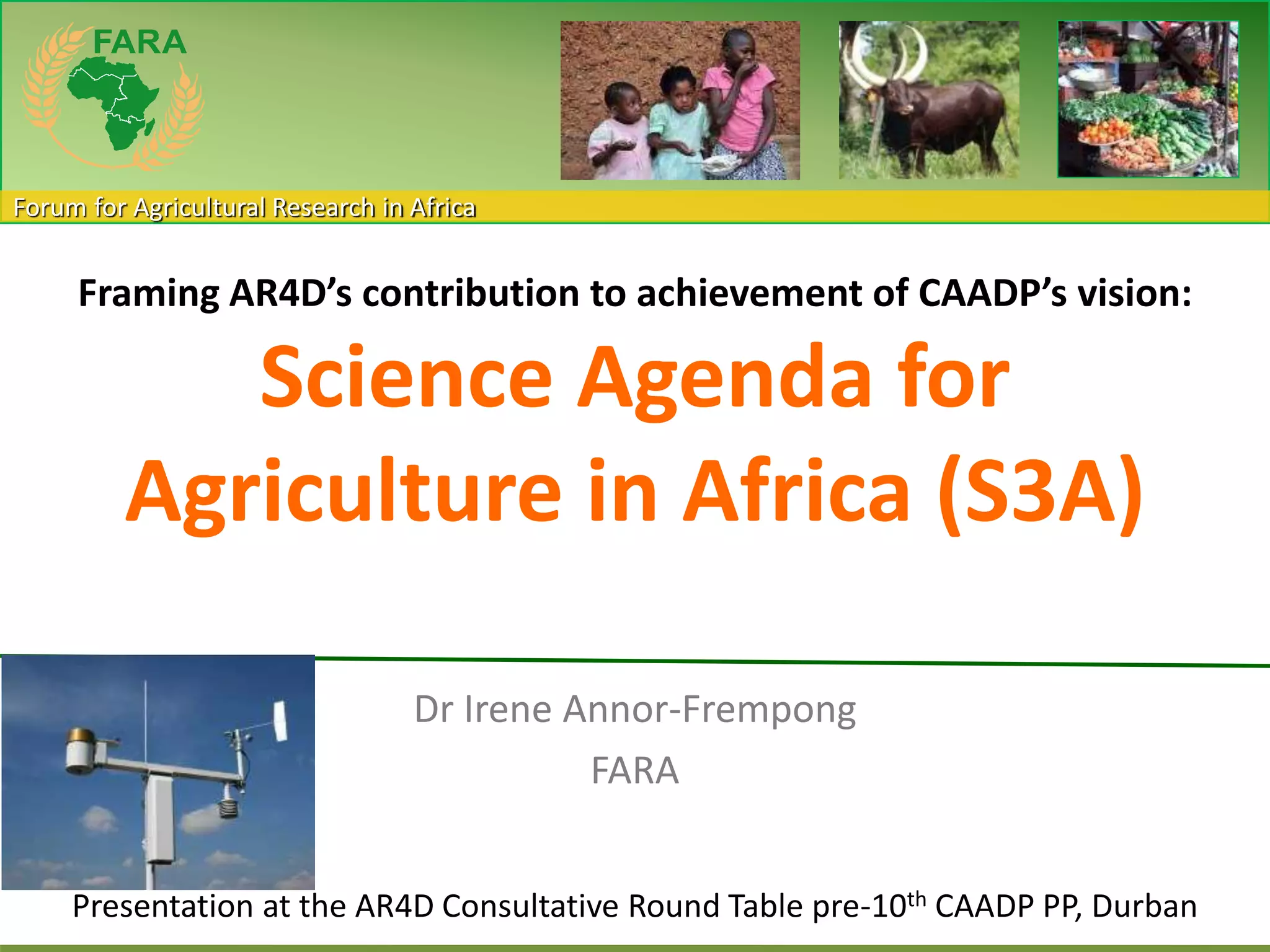 Science Agenda for Agriculture in Africa by Dr Annor-Frempong- FARA | PPTX
