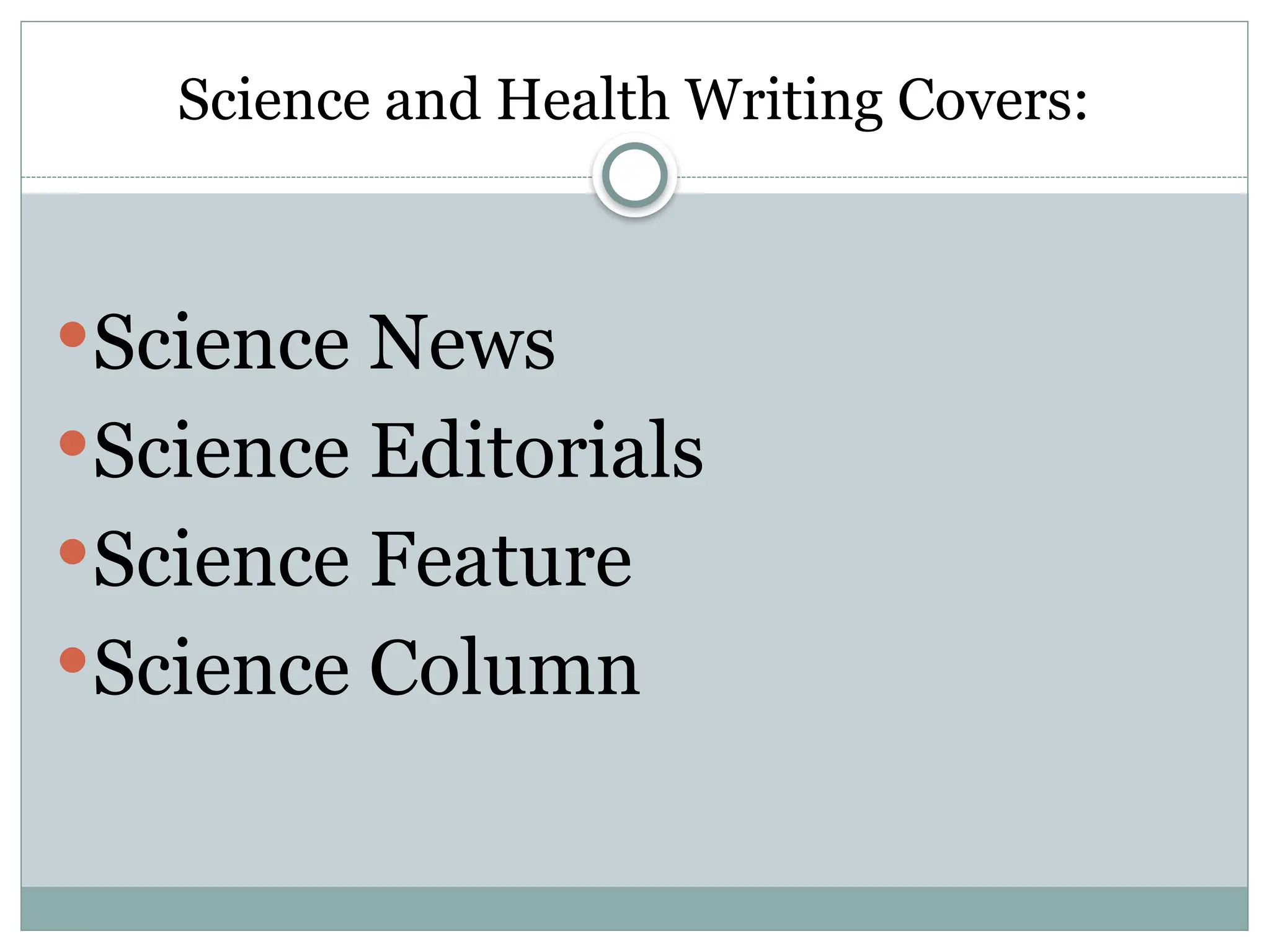 SCIENCE AND HEALTH WRITING CAMPUS JOURNALISM.pptx