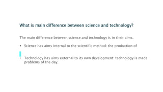 The relationship of Science and Technology.pptx