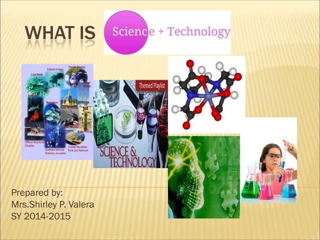 Science and technology a | PPT | Chemistry | Science