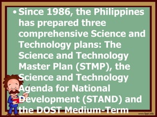 Science and technology in the philippines | PPTX