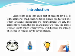 SCIENCE AS A DISCIPLINE AND SCIENCE IN DAY TO DAY LIFE.pptx