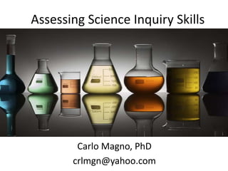 Assessing Science Inquiry Skills | PPTX