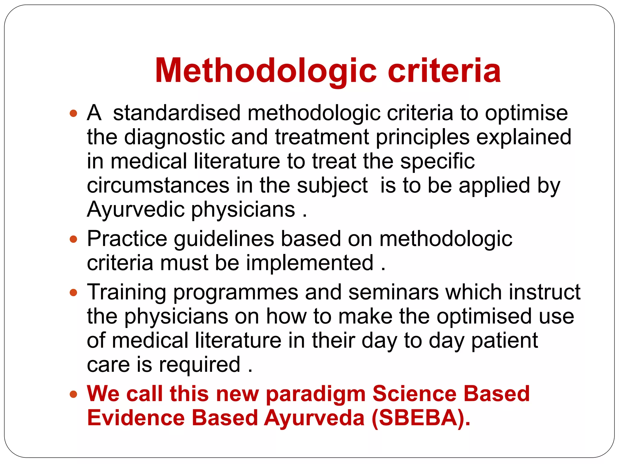 Science based evidence based ayurveda ppt 2 | PPTX