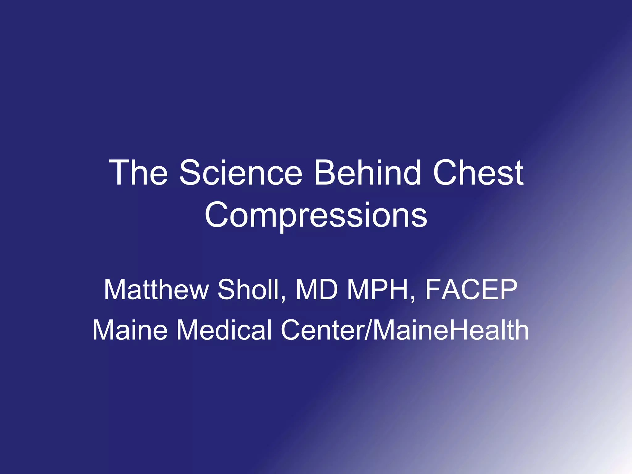 Science behind chest compressions | PPT