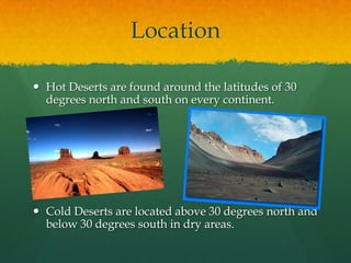 Cold Deserts And Hot Deserts