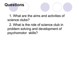 Science club in schools | PPTX