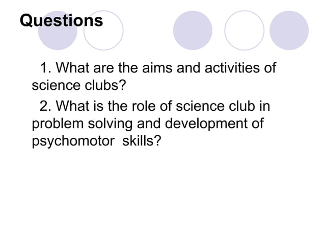 Science club in schools | PPTX | Homework and Study | Education