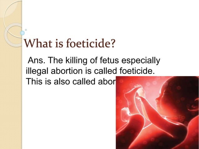Female Foeticide | PPTX