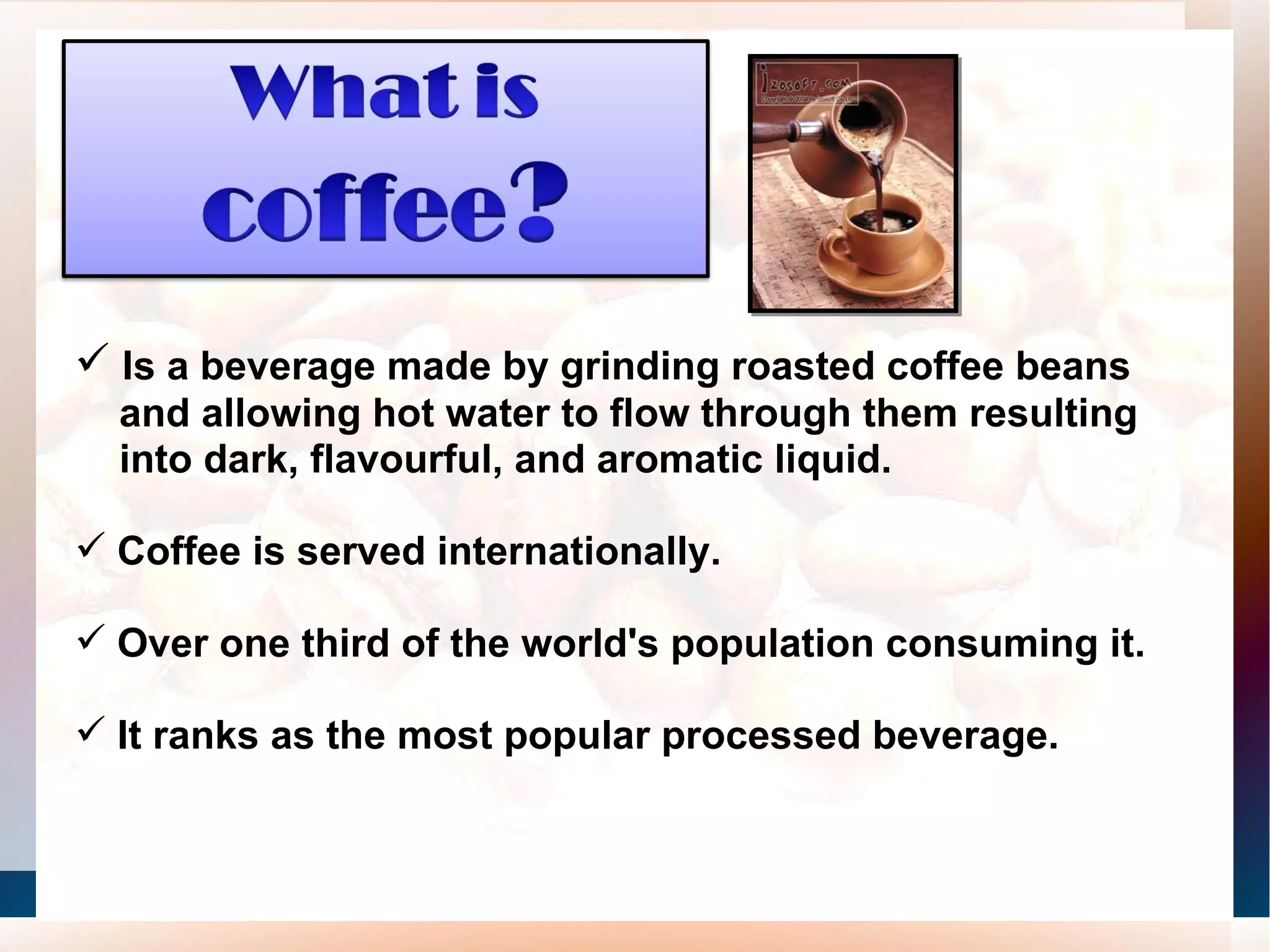 TOPIC: CAFFEINE IN COFFEE AND ITS EFFECT TO OUR BODY | PPT