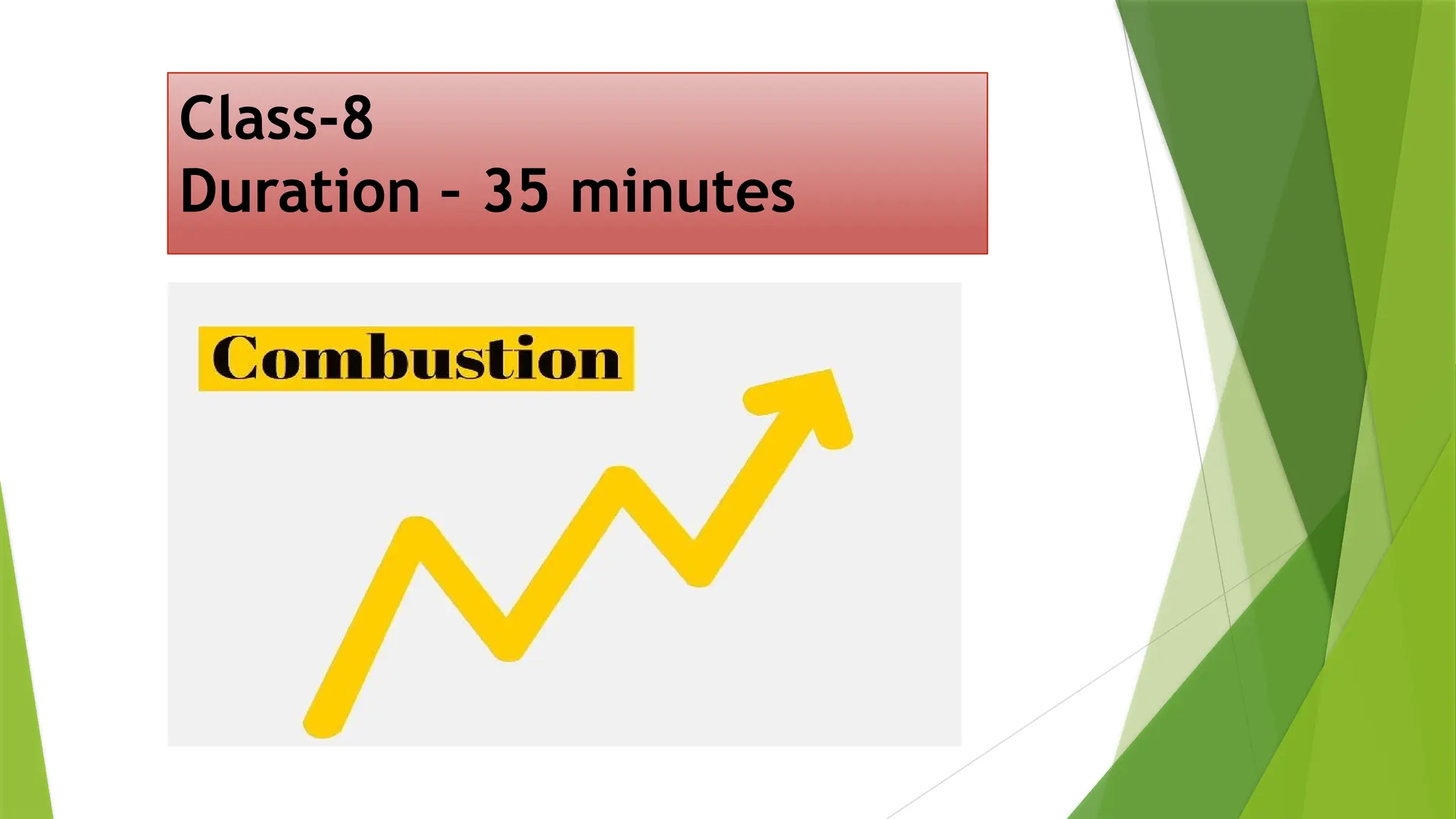 Science NCERT Combustion class 8 ppt.pptx