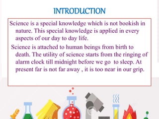Science in day to day life | PPTX