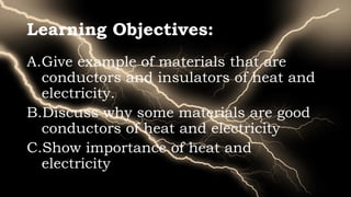 Science demo (Good conductors of heat and electricity).pptx
