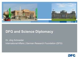 Science Diplomacy - Dr. Jorg Schneider | PDF