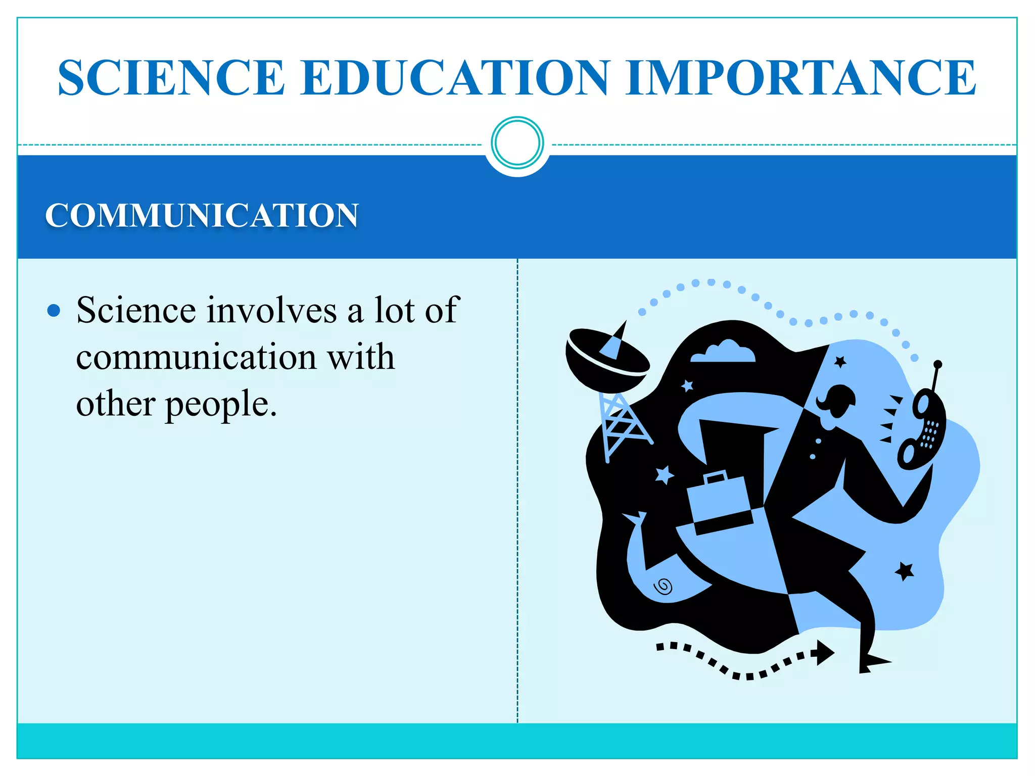 Science education importance | PPTX