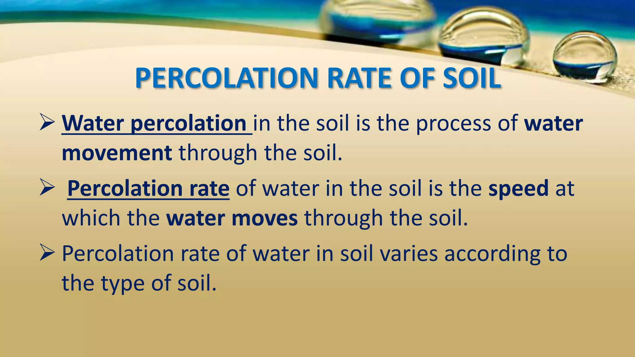 ADSORPTION AND PERCOLATION RATE OF SOIL | PPTX