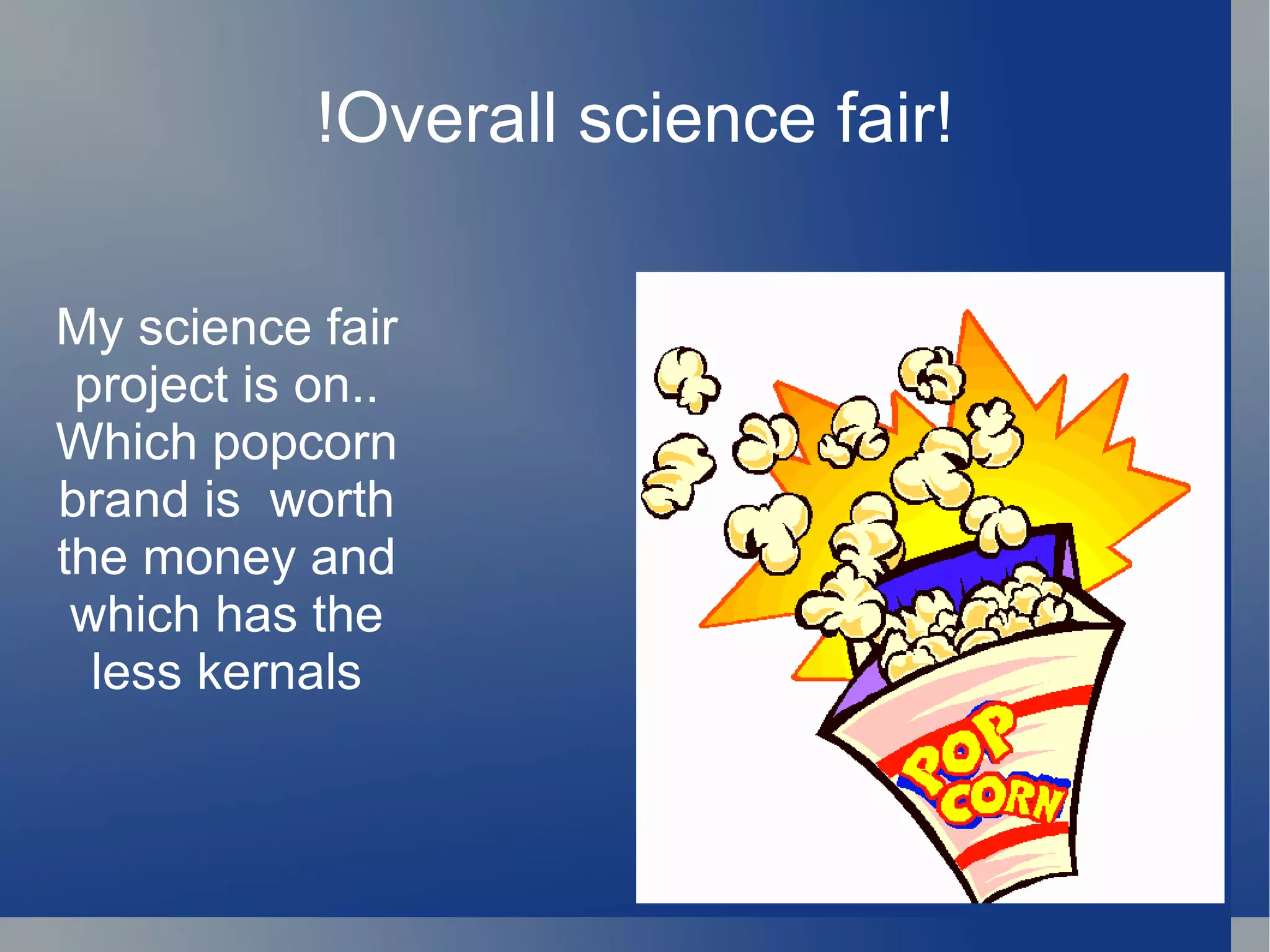 here my science fair project presintation | ODP | Grocery Shopping ...