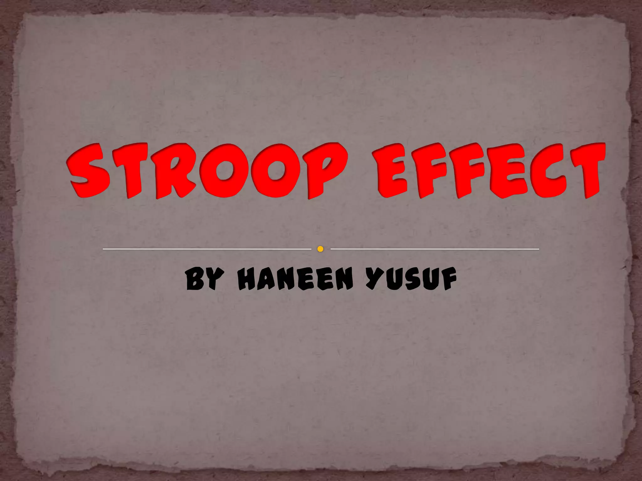 Science Fair - Stroop Effect | PPTX