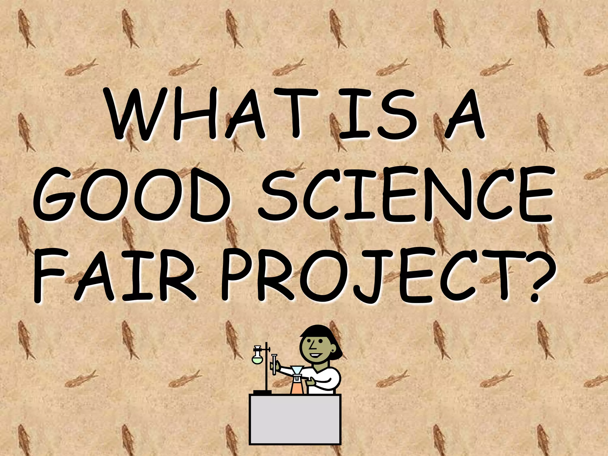 Science fair presentation 2012 | PPT