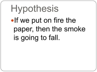 Science fair smokefall | PPTX