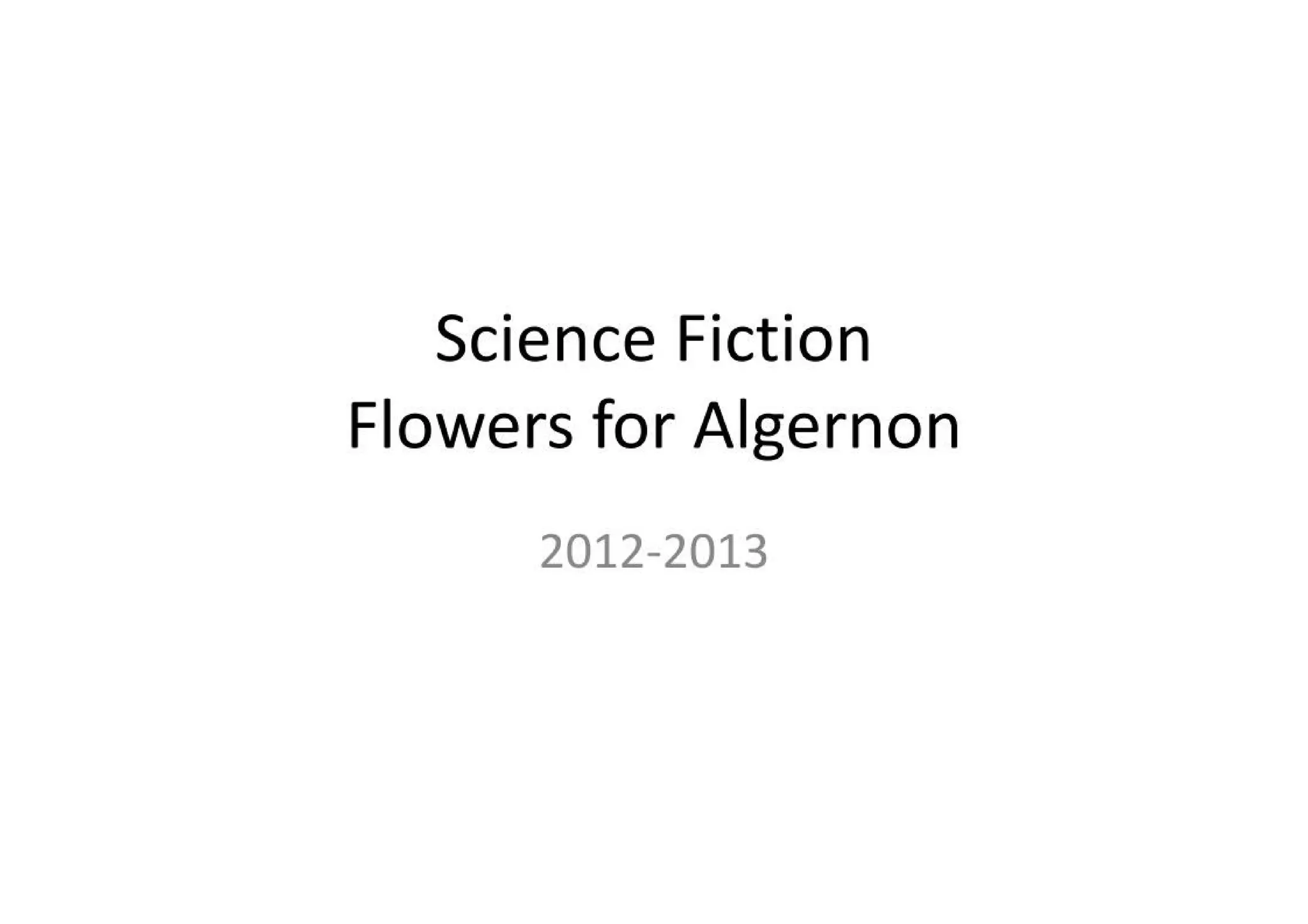 Science Fiction Flowers For Algernon | PPT