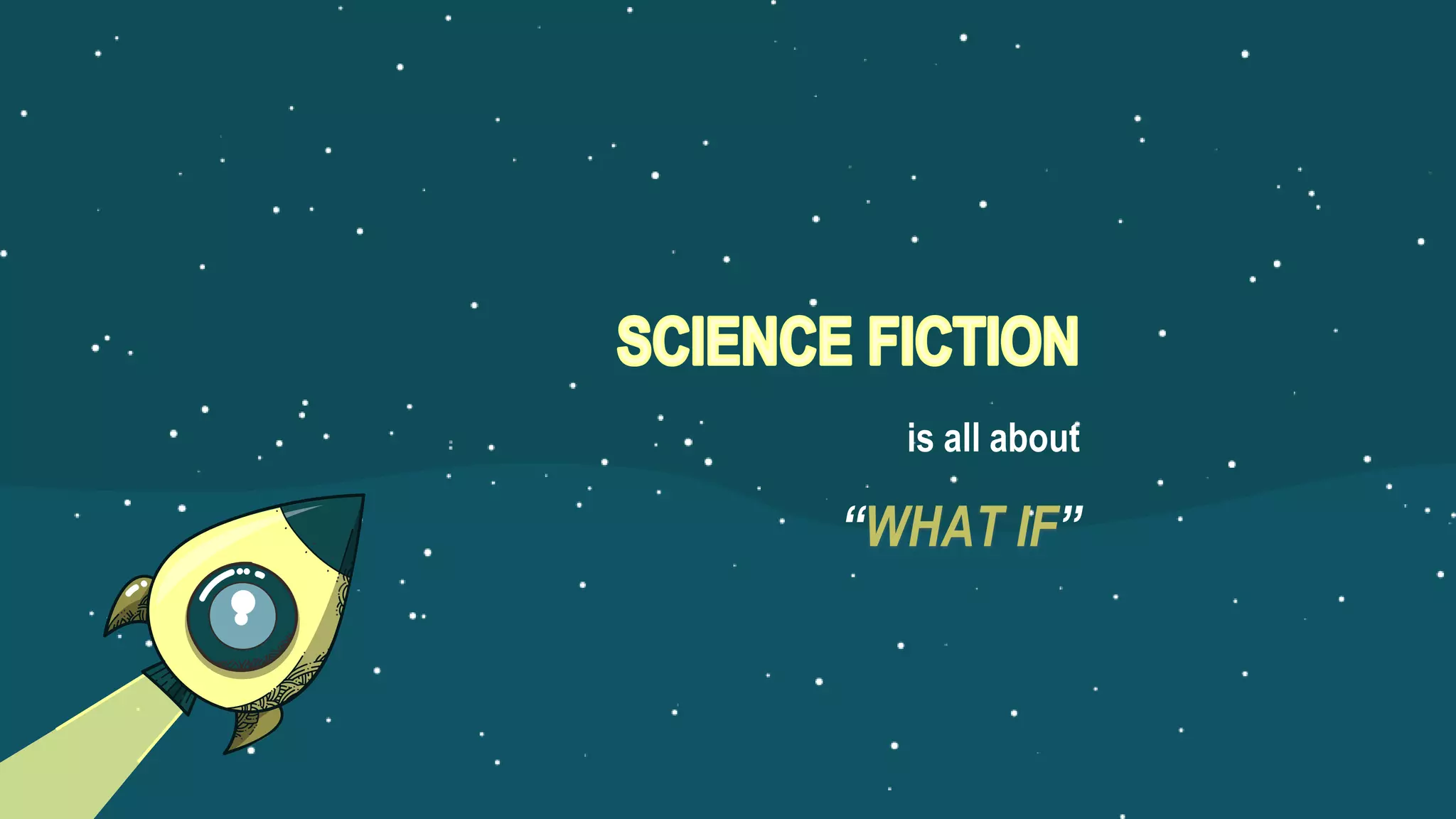 SCIENCE FICTION PPT.pptx