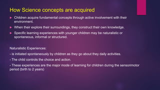 Science for young children ppt | PPTX