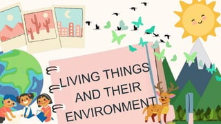 Living Things and their Environment | PDF