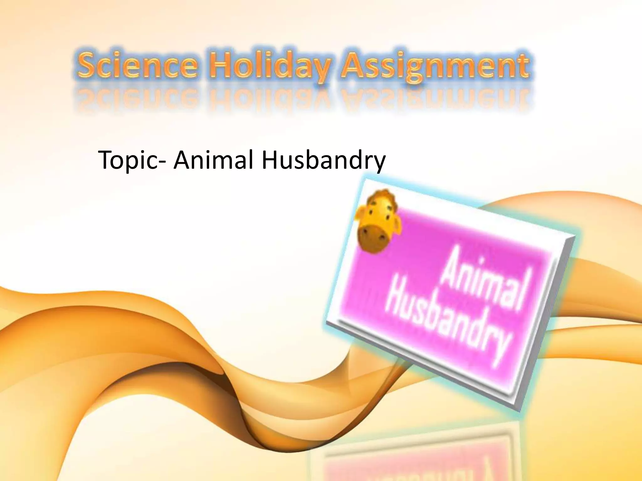 poultry Science holiday assignment | PPTX