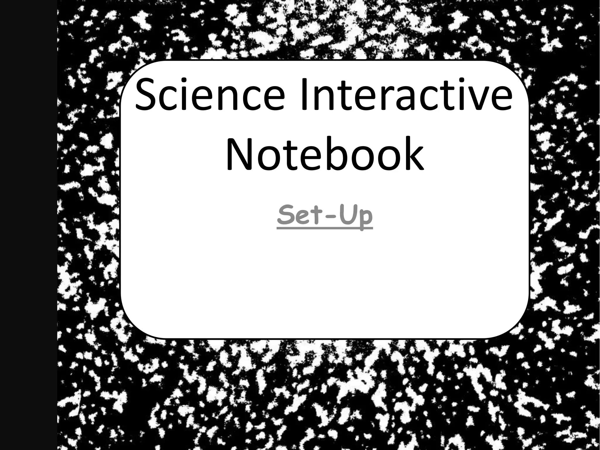 Science interactive notebook presentation | PPTX