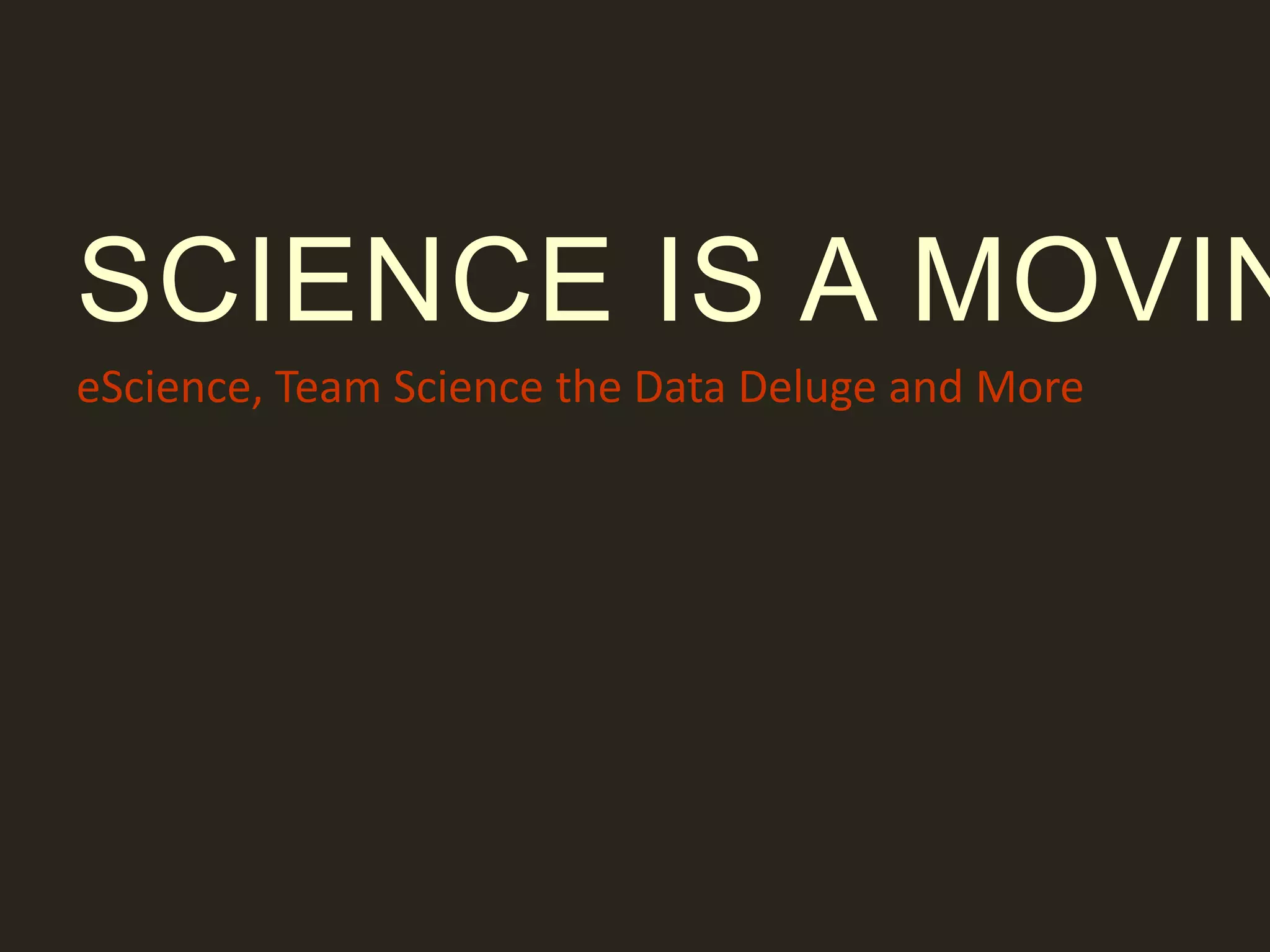 Science is a moving target | PPT