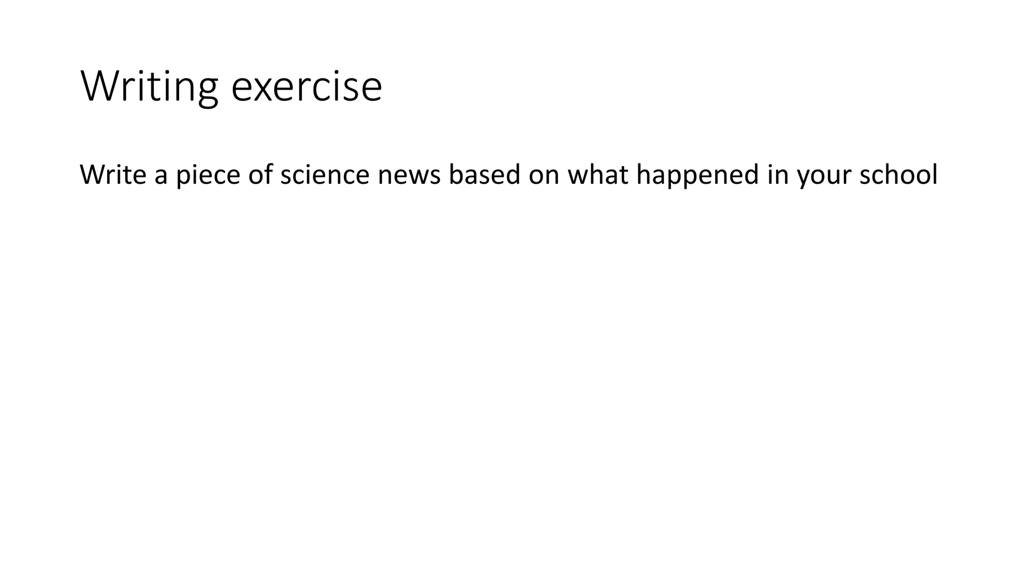 Science journalism workshop | PPTX