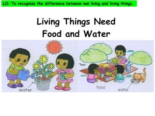 Science L2 Living and Non living Things.ppt
