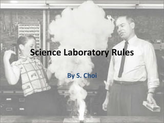 Science laboratory rules | PPT