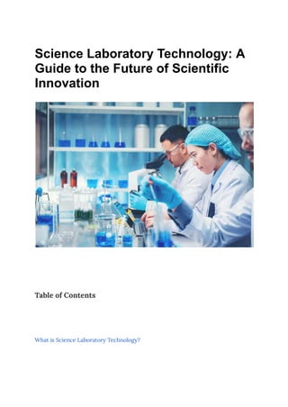 Science Laboratory Technology_ A Guide to the Future of Scientific ...