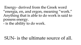 Science 6 Lesson about different energy enjoy | PPT