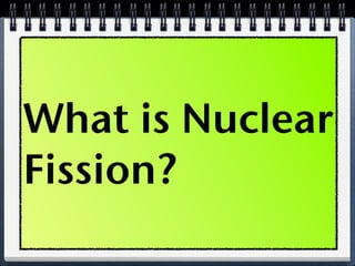 Science nuclear fission | PPT