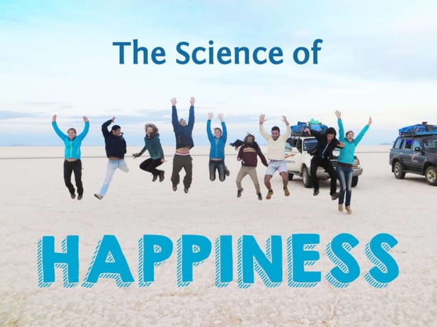 Science of Happiness Presentation | PPTX