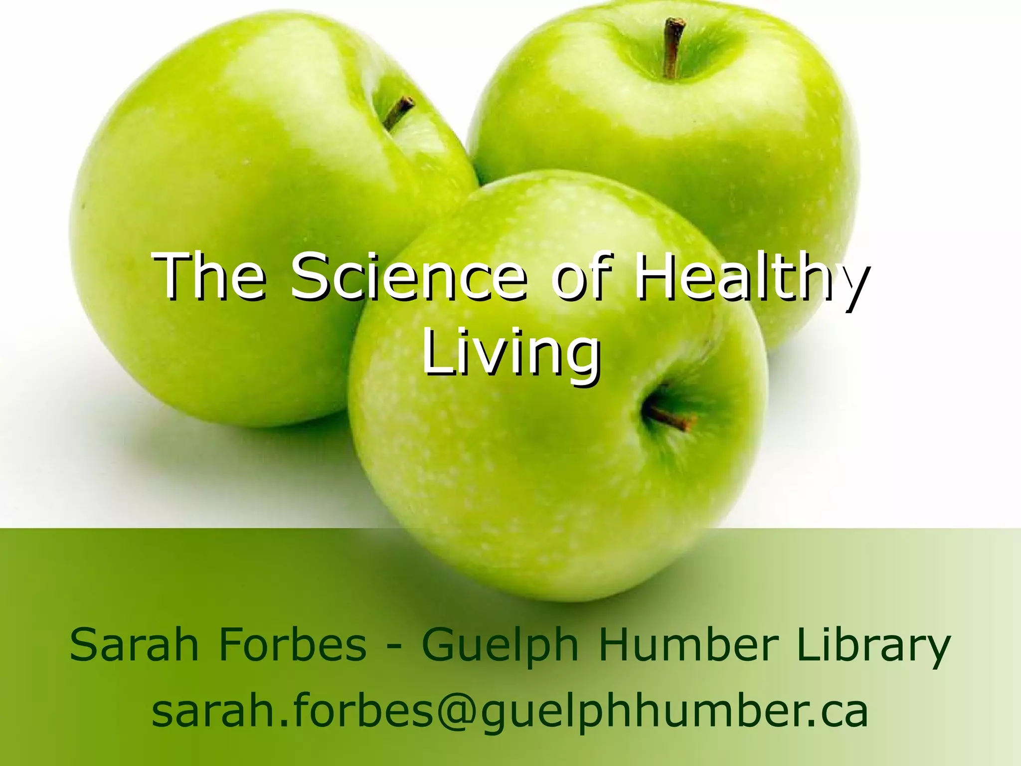 Science Of Healthy Living SCMA 2050 | PPT