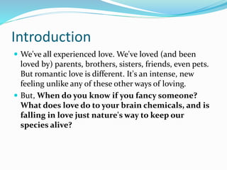 Science of love | PPTX