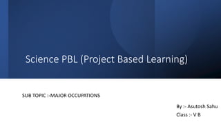 Science PBL (Project Based Learning).pptx