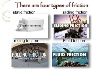 Friction Examples In Everyday Life