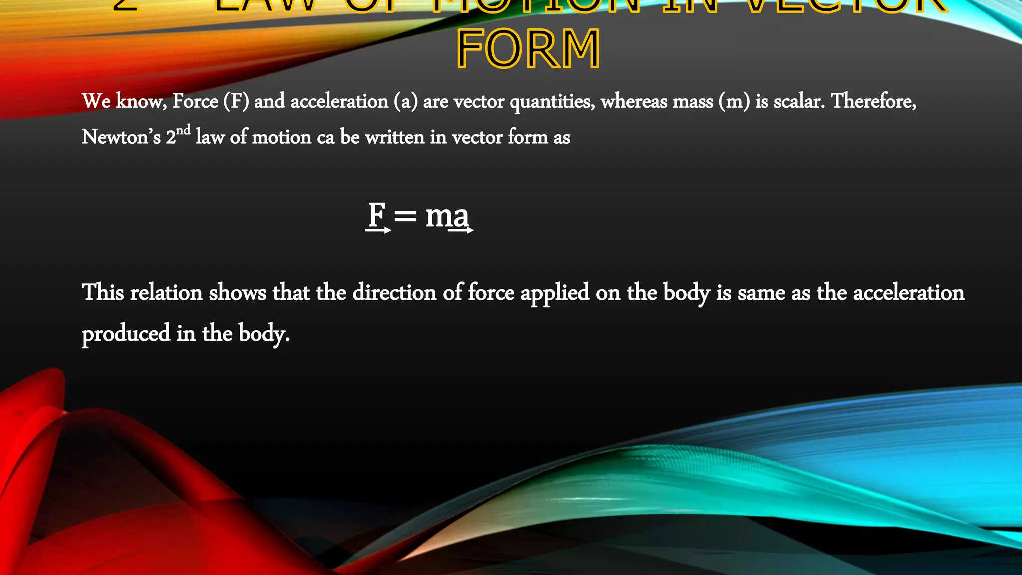 Science ppt on Newton's 2nd Law | PPTX