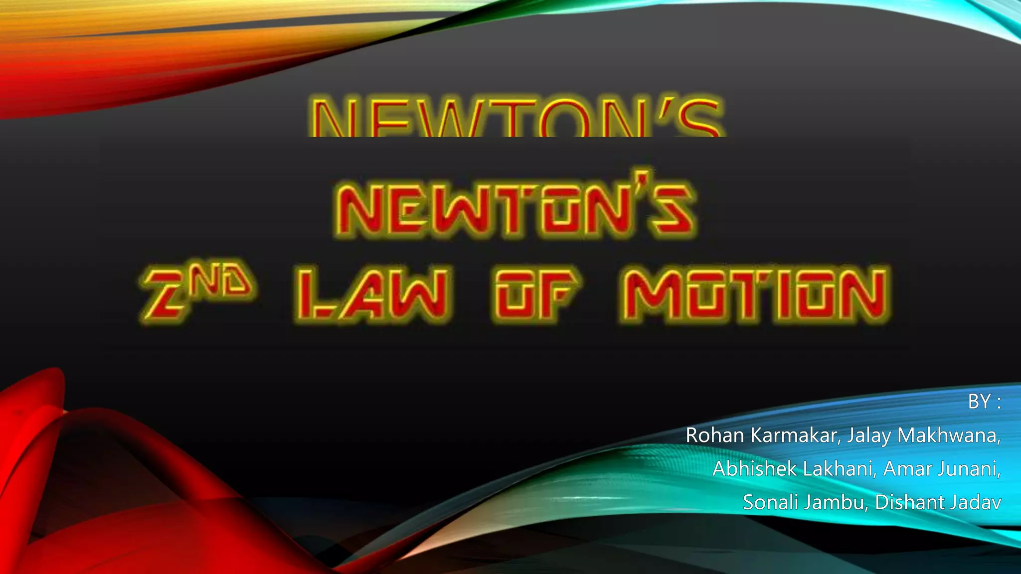 Science ppt on Newton's 2nd Law | PPTX