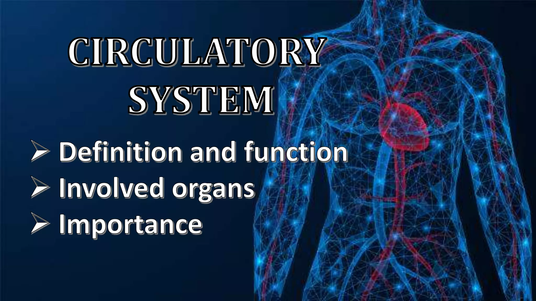 Science 9 Circulatory System | PPTX
