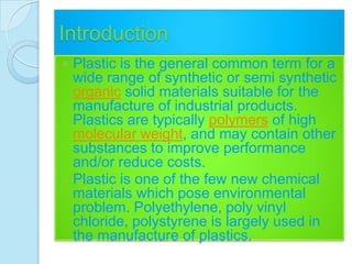 Presentation on Plastic By Kanishka and Nishtha from Hillwoods academy ...