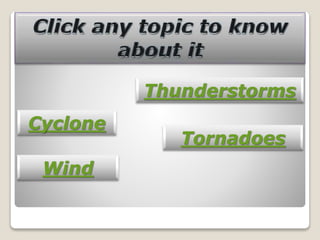 Winds, Storms And Cyclone - class 8 | PPSX