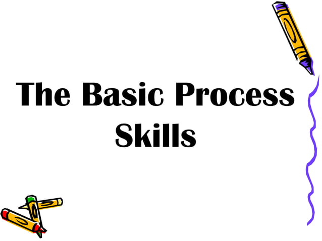 Science Process Skills | PPT