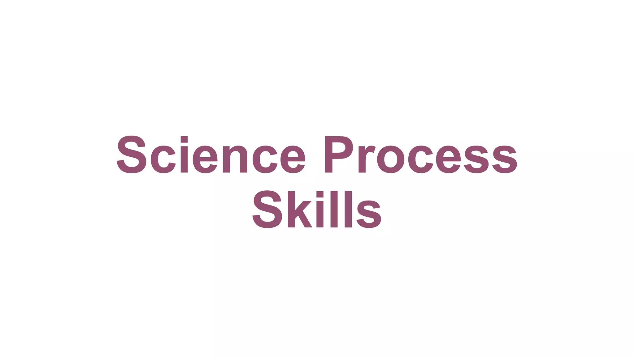 science process skills.ppt