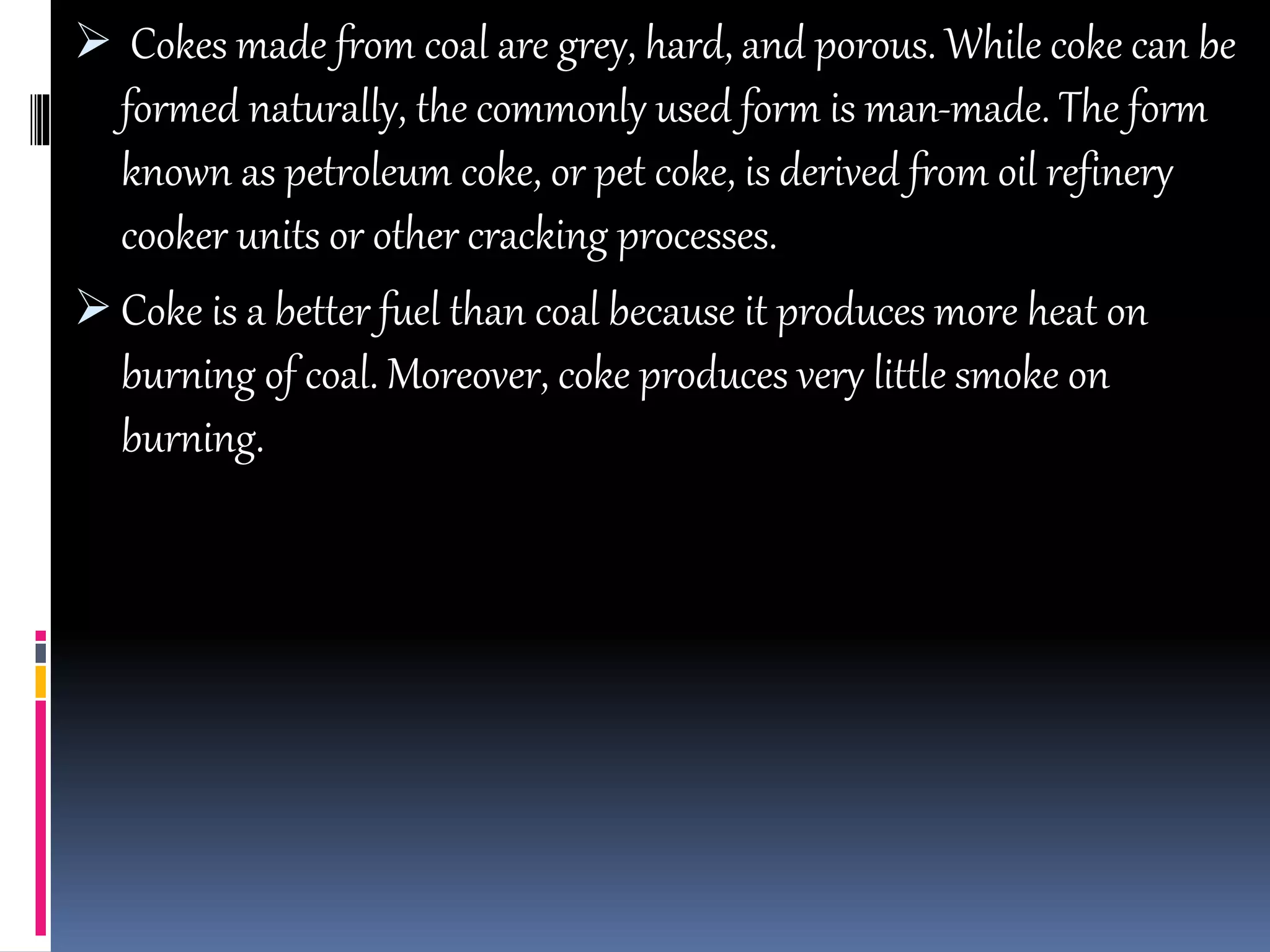 Formation, Occurrence, Extraction and Refining of coal and petroleum ...